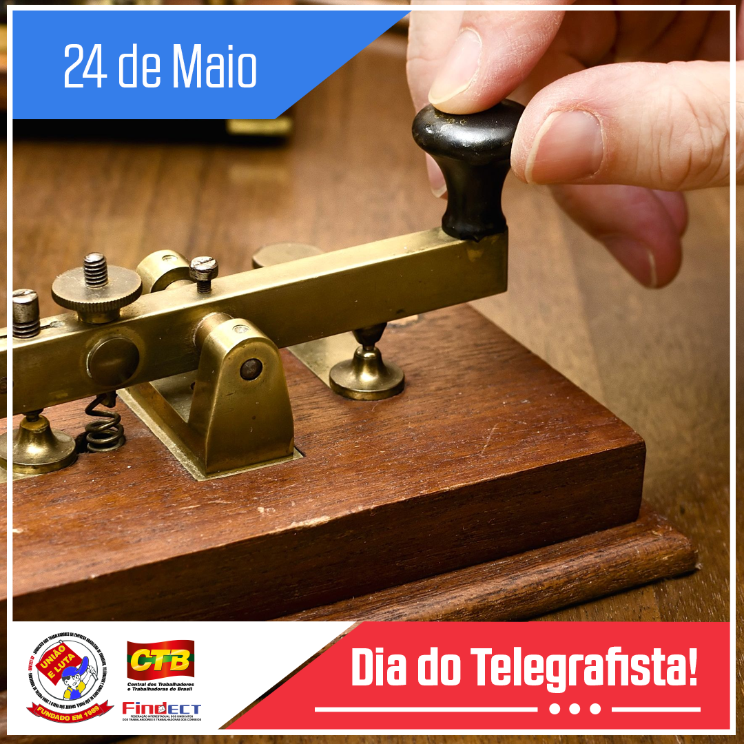 Dia do Telegrafista – 24 de Maio - Parahyba e Suas Histórias
